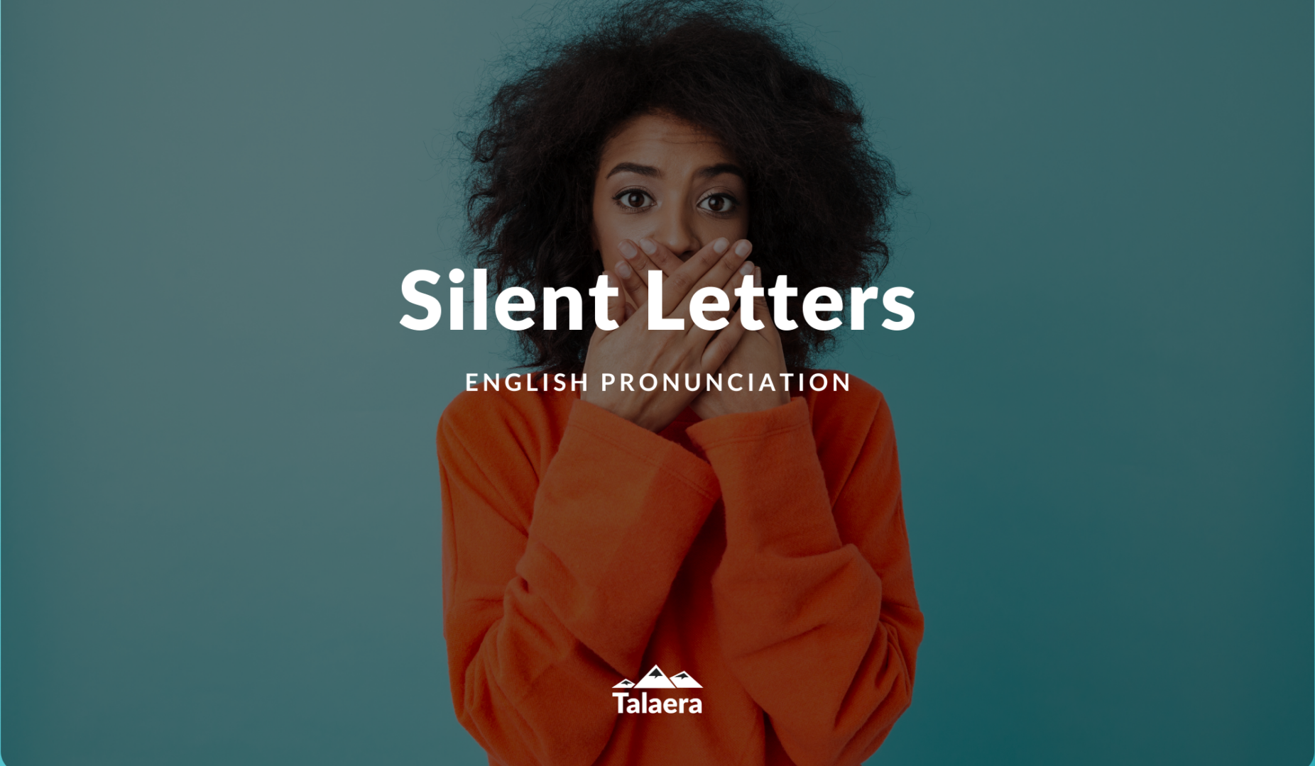 200+ English Words With Silent Letters - Talaera