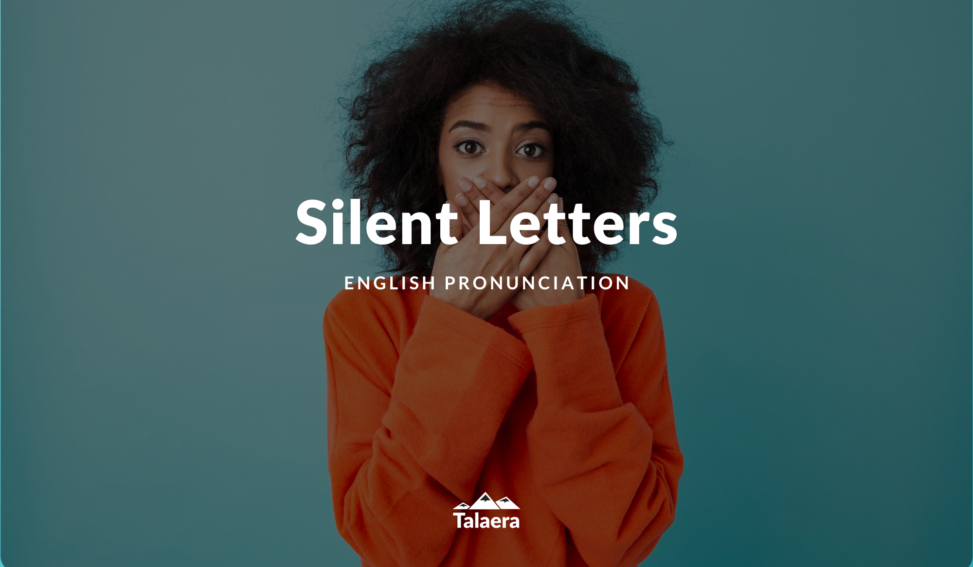 200+ English Words With Silent Letters - Talaera