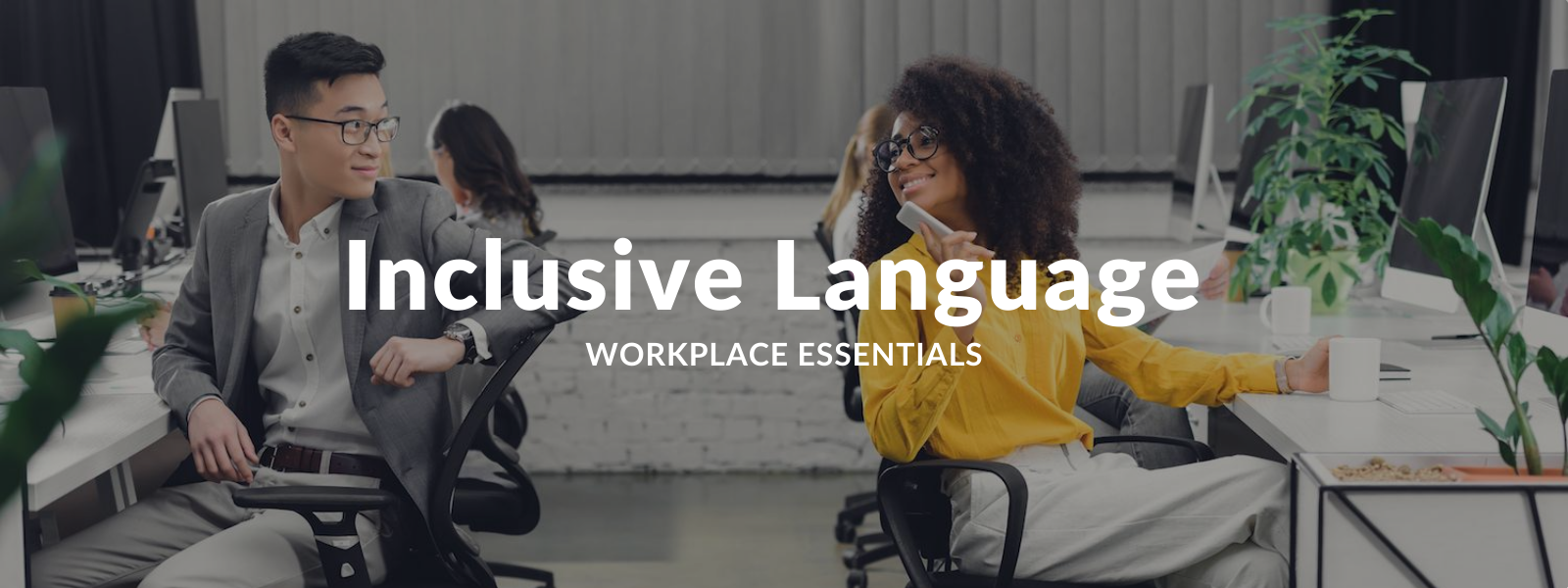 Inclusive Language in the Workplace: +30 Words You Should Stop Using ...